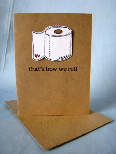 All occasion card, toilet tissue card, how we roll card, friends ...