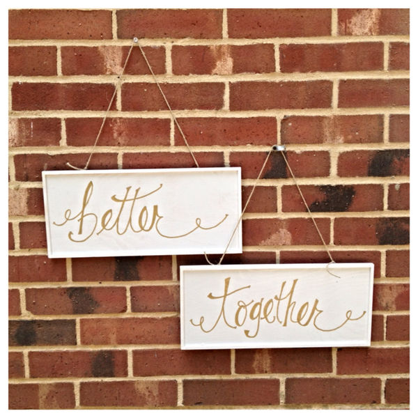 Bride and Groom Better Together wedding Chair Signs Set of 2 ...
