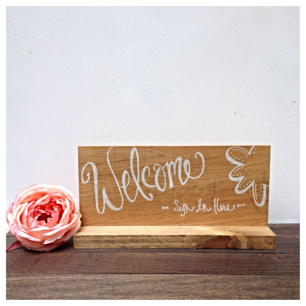 Welcome Sign In Here Wooden Rustic Wedding Table Top Sign ...